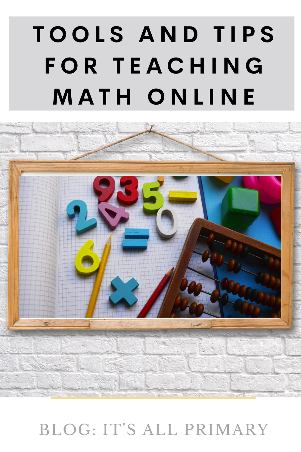 Tools for Teaching Math Online - It's All Primary