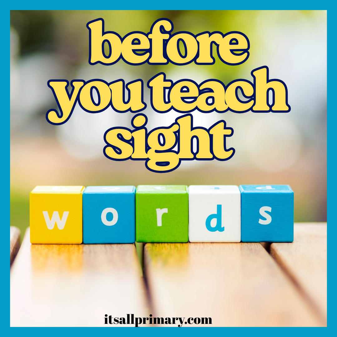 What To Do Before You Teach Sight Words - It's All Primary